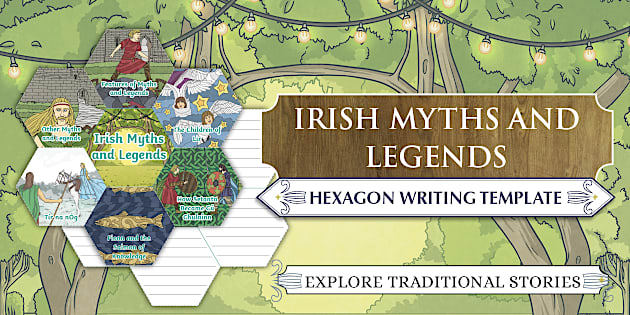 Irish Myths and Legends Hexagon Writing Template
