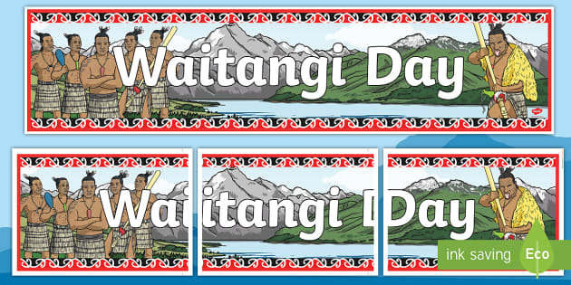 Māori Waitangi Day Display Banner - Teacher Made Resource