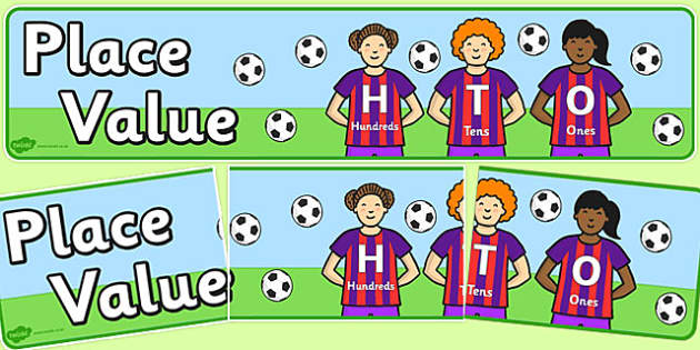 Place Value H T O Banner Footballers (teacher made) - Twinkl