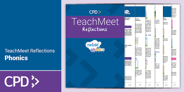 TeachMeet Reflections - Twinkl Phonics (teacher made) TeachMeet Reflections - Twinkl Phonics (teacher made)