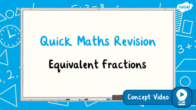 Equivalent Fractions Video - Maths (teacher made) - Twinkl