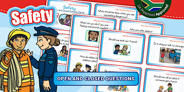 Preschool: Safety - Open and Close Questions