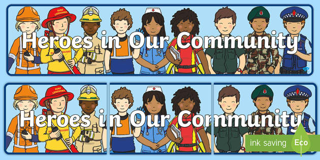 Heroes in Our Community Display Banner (teacher made)