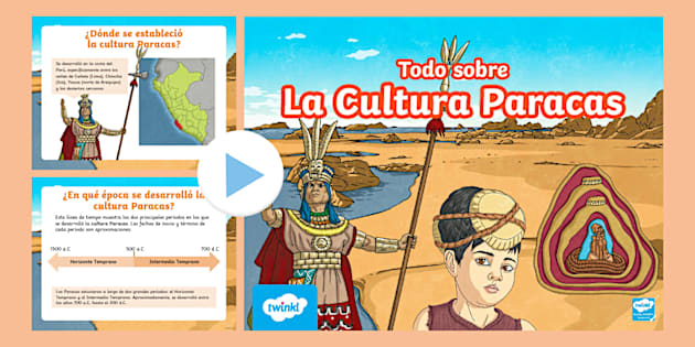 PPT: Cultura Paracas (Hecho por educadores) - Twinkl