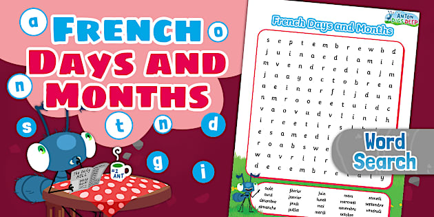 Anton Digs Deep – French Days and Months Word Search