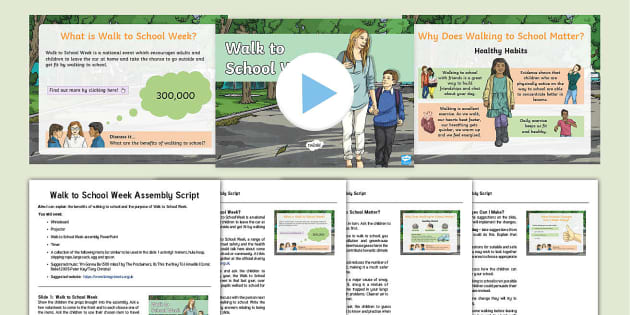Whole School Let's All Walk to School Week Assembly Pack