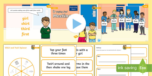 ‘ir’ saying /er/ Lesson Pack - Level 5 Week 11 Lesson 3 Activity Pack
