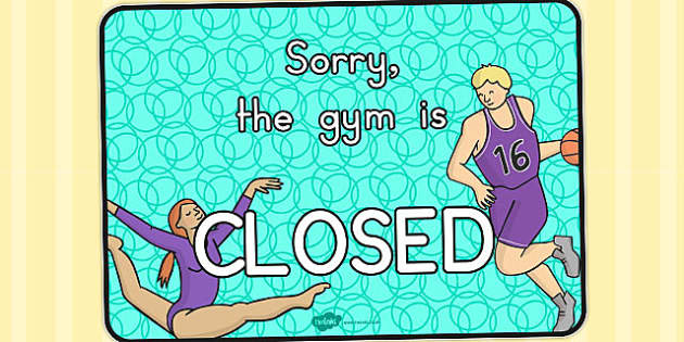 FREE! - Gym Role Play Closed Sign (Australia) (teacher made)