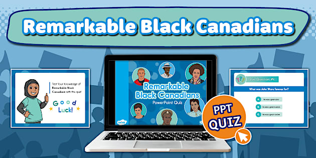 Black History Month: Remarkable Black Canadians Primary Quiz