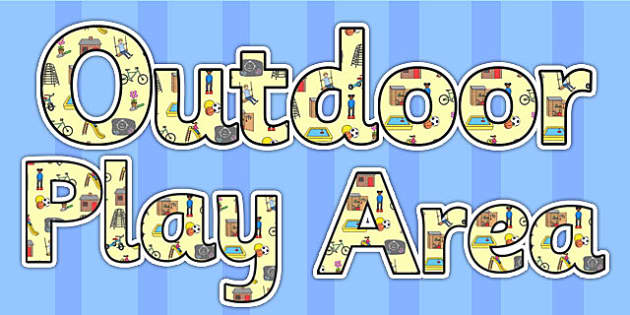 Outdoor Play Area Display Lettering - outdoor, play, play area