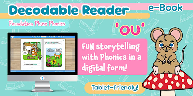 Foundation Phase Phonics - ou Digraph Decodable Reader - eBook (CAPS ...