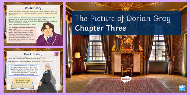 'The Picture of Dorian Gray' Chapter Three Lesson Pack
