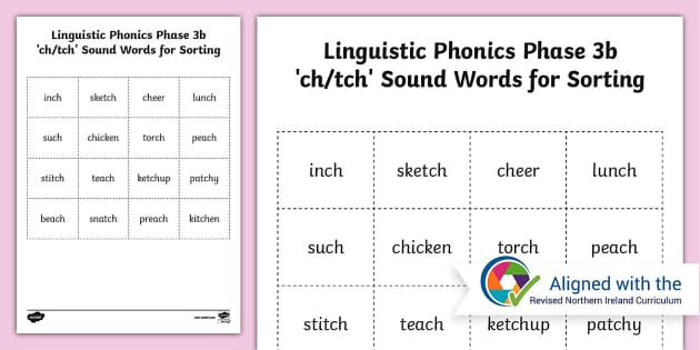 NI Linguistic Phonics 3b ‘ch/tch’ Sound Words for Sorting