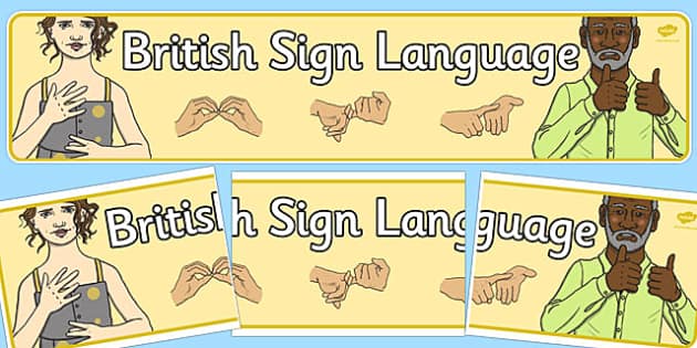 British Sign Language Display Banner