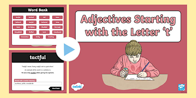 Adjectives Starting with the Letter 't' PowerPoint - Twinkl