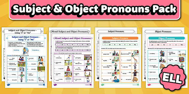 Subject and Object Pronouns Worksheet Pack for ELL