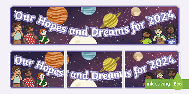 Our Hopes and Dreams for 2024 Display Banner (teacher made)