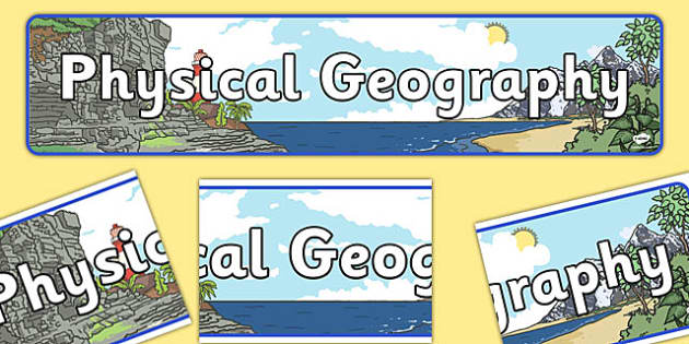 Physical Geography Display Banner - Twinkl
