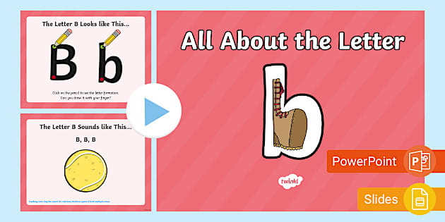 All About the Letter B PowerPoint (teacher made) - Twinkl