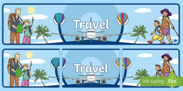Travel Display Banner (Teacher-Made) - Twinkl