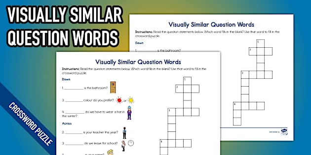 Visually Similar Question Words Crossword Puzzle