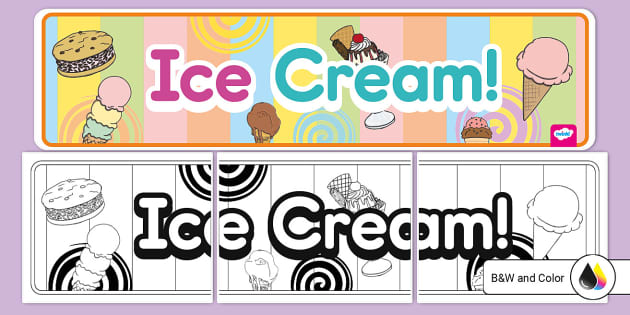 Ice Cream Banner (teacher made) - Twinkl