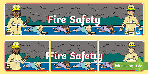 Years 0-3 Fire Safety Display Banner (teacher made)