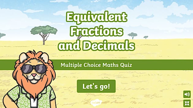 👉 Equivalent Fractions and Decimals KS2 Maths Quiz