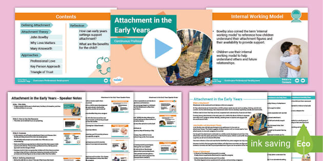 Early Years Attachment PowerPoint Pack - CPD (teacher made)