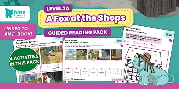 Level 3a A Fox at the Shops Guided Reading Pack