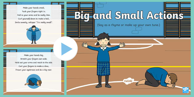 Big and Small Actions Rhyme PowerPoint (teacher made)