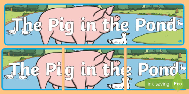 FREE! - Display Banners to Support Teaching on Pig in the Pond