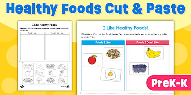 I Like Healthy Foods! Cut and Paste Worksheet for PreK-K