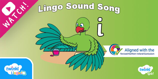 Lingo Stage 1 ‘i’ Sound Song | Northern Ireland - Twinkl