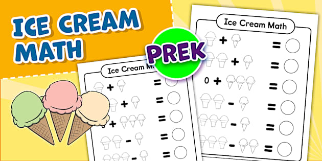 Prekindergarten Ice Cream Single Digit Addition Subtraction