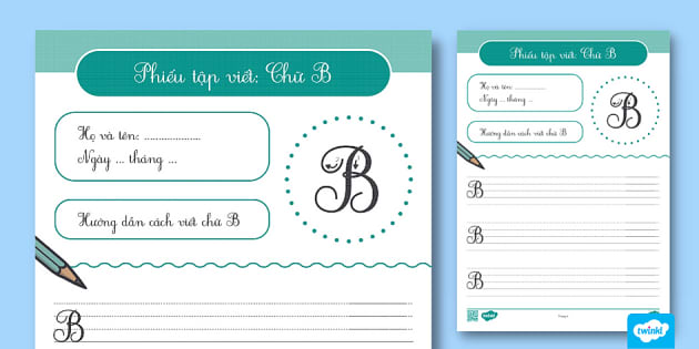 Phiếu tập viết chữ B (teacher made)