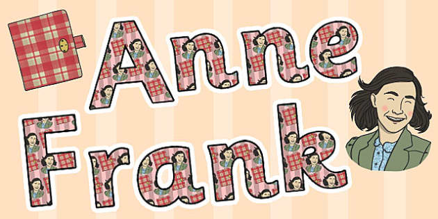 Anne Frank Display Lettering (Hecho por educadores) - Twinkl
