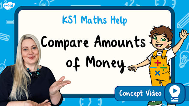 👉 Compare Amounts of Money | KS1 Maths Concept Video