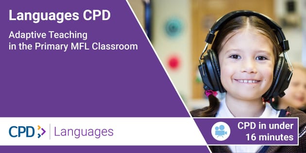 👉 Language CPD: Adaptive Teaching in the Primary MFL Classroom 👉 Language CPD: Adaptive Teaching in the Primary MFL Classroom