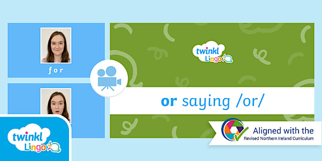 Twinkl Lingo Stage 5/6 'or' Saying /or/ Sound Video - Twinkl