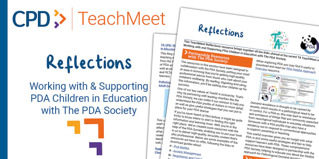 TeachMeet Reflections - Working With and Supporting PDA Children in ... TeachMeet Reflections - Working With and Supporting PDA Children in ...