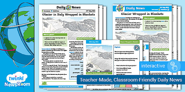 Glacier Wrapped in Blankets | Glacier Reading Comprehension