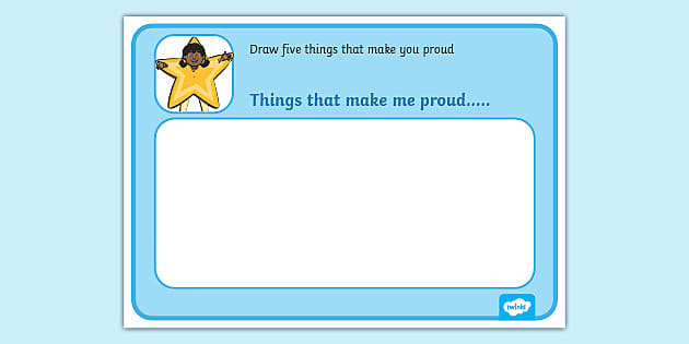 Draw 5 Things That Make You Proud (teacher made) - Twinkl