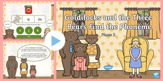 Goldilocks and the Three Bears Phase 3 Find the Phonemes Phonics PowerPoint