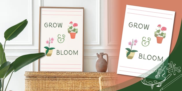 Grow and Bloom Botanical-Themed Inspirational Poster