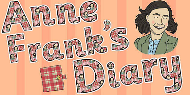 Anne Franks Diary Display Lettering (teacher made) - Twinkl