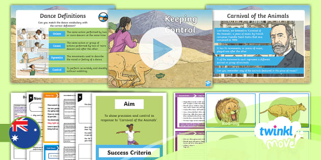Move PE Year 4 Dance: Carnival of the Animals Lesson 2: Keeping Control ...
