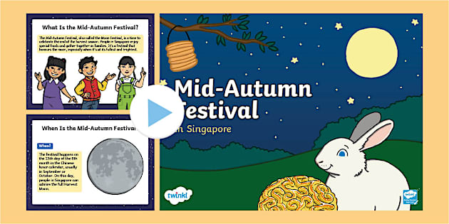 Mid-Autumn Festival PowerPoint – Singapore - Twinkl
