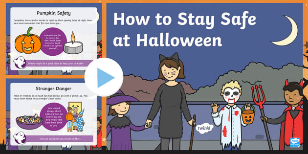 How to Stay Safe at Halloween PowerPoint (teacher made)