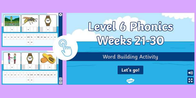 Level 6 Phonics Weeks 21-30 Game: Word Builder | Twinkl Go!